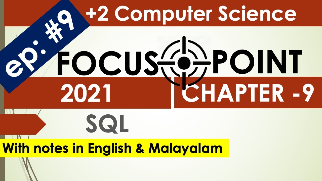 Chapter 9 | Focus Point 2021 | Plus Two Computer Science| Plus Two Computer Application| Exam Tips