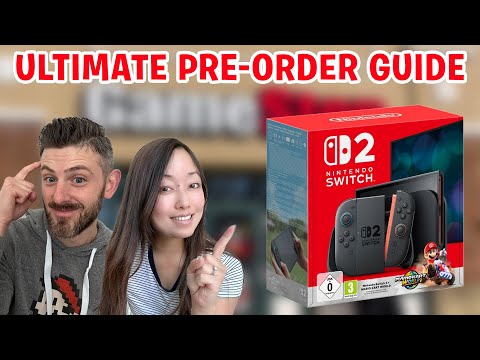 Ultimate Nintendo Switch 2 Pre-Order Guide