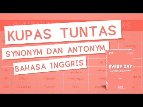 Belajar Bahasa Inggris Melalui Kata Sinonim dan Antonim
