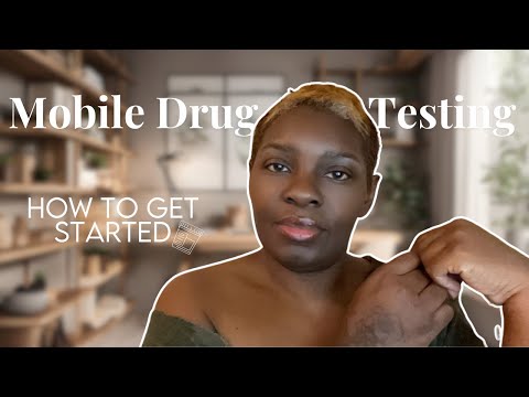 How To Start A Mobile Drug Testing Business (In All 50 States)