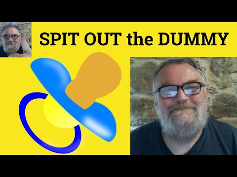 😎 Spit the Dummy Meaning - Spit Out the Dummy Defined - Dummy Spit Examples - Spit Out the Dummy