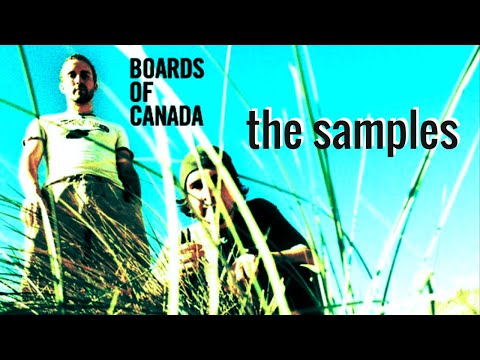 Boards of Canada: the Samples