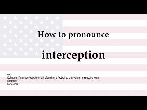 How to pronounce 'interception' + meaning