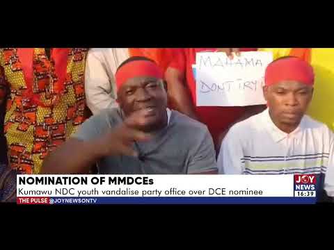 Nomination of MMDCEs: Kumawu NDC youth vandalize party office over DCE nominee