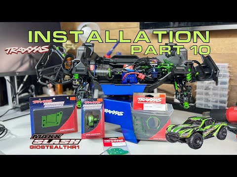 TRAXXAS MAXX SLASH INSTALLATION PART 10