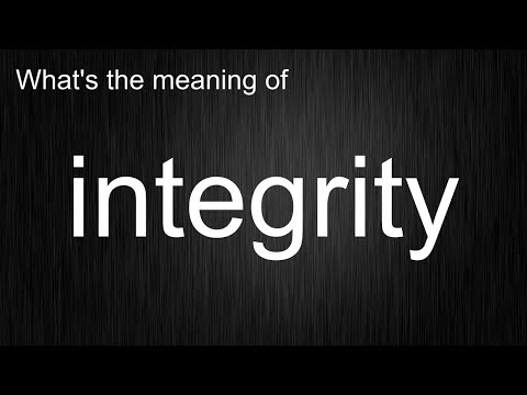 Unlocking The Mystery Of "integrity" - Mastering The Right Pronunciation!