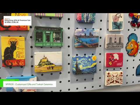 [Hong Kong Gift & Premium Fair] MYROS - Customized Gifts and Turkish Ceramics