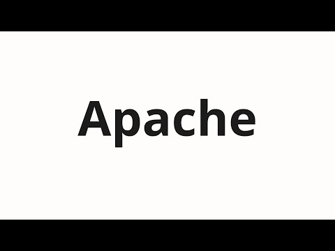How to pronounce Apache