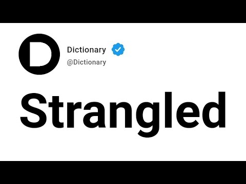 Strangled Meaning In English