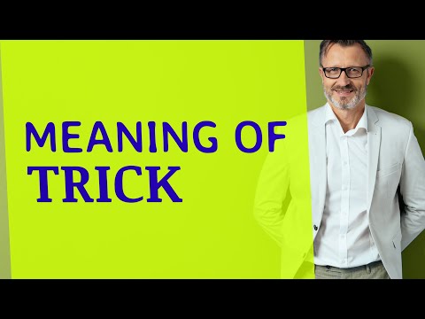Trick | Meaning of trick