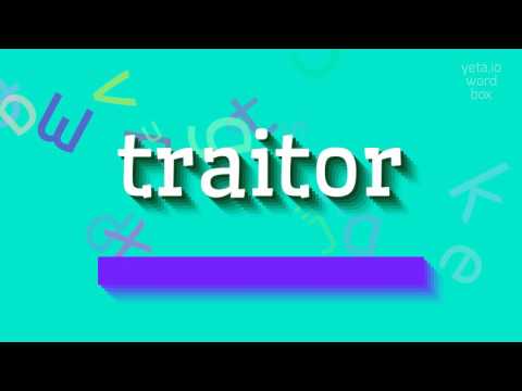 How to say "traitor"! (High Quality Voices)