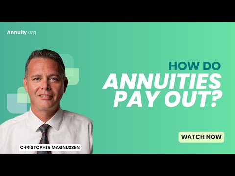 How do annuities pay out?