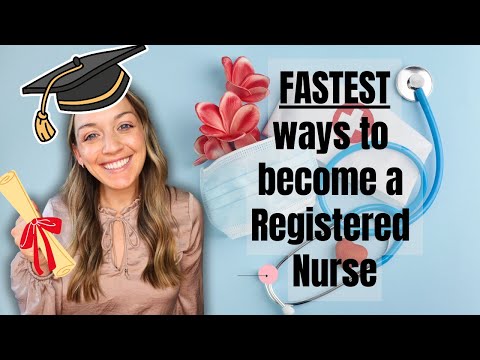The Fastest Route to Becoming an RN