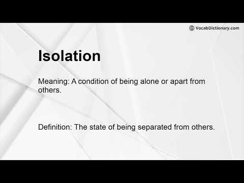 Isolation Meaning