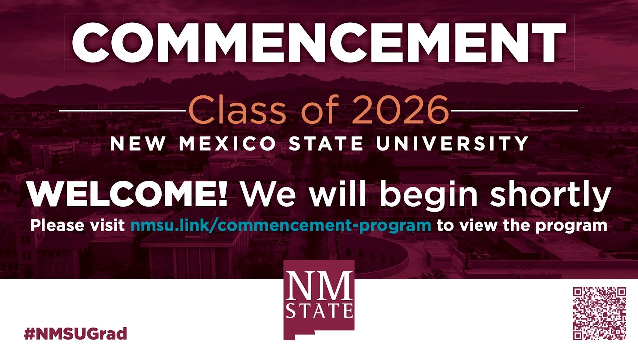 NMSU Graduate Commencement - Spring 2026