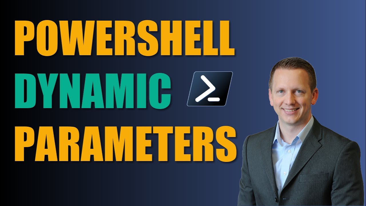 How To Create PowerShell Dynamic Parameters!
