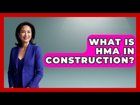 What Is HMA In Construction? - Civil Engineering Explained