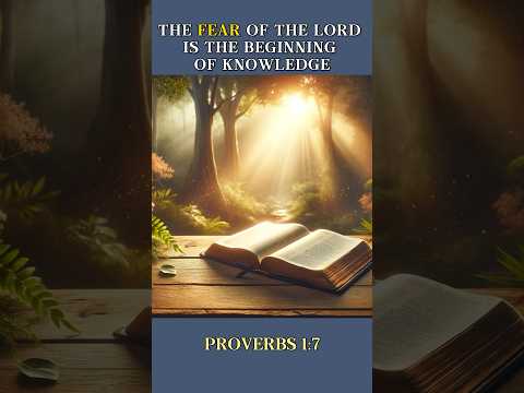 PROVERBS 1:7 Explained: Meaning of Fear of the Lord  #bibleverse