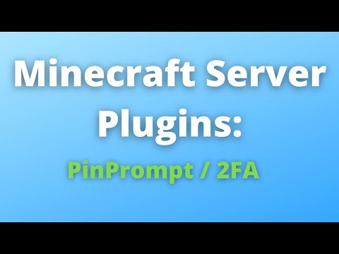 Minecraft Server Plugins: PinPrompt ~ Setup 2FA easily on your server