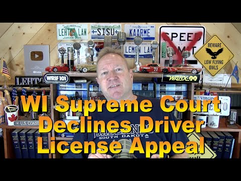 WI Supreme Court Declines Driver's License Appeal - Ep. 7.331
