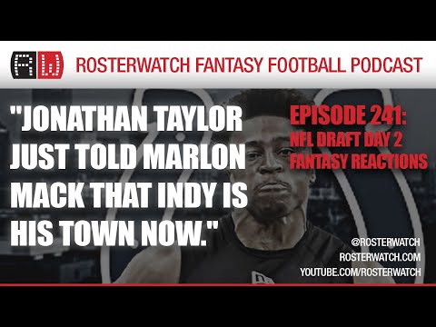 Fantasy Football 2020 - Round 2 NFL Draft Fantasy Fallout & Reactions - RosterWatch Podcast Ep 241