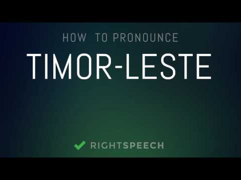 Timor-Leste - How to pronounce Timor-Leste