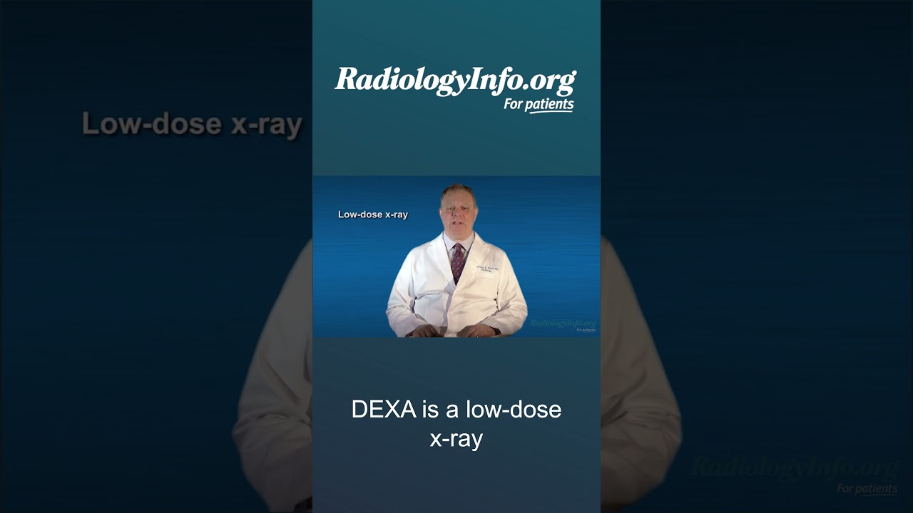 Your Radiologist Explains: Bone Density Scan DEXA (Preview)