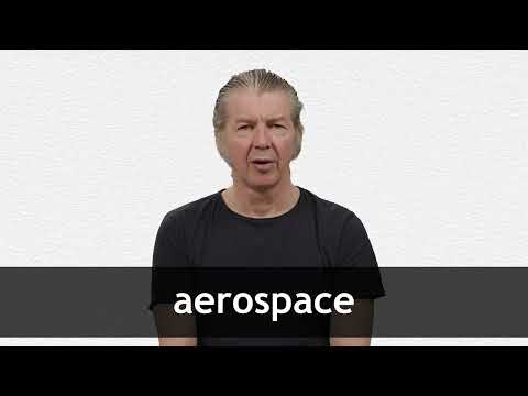 AEROSPACE definition and meaning | Collins English Dictionary