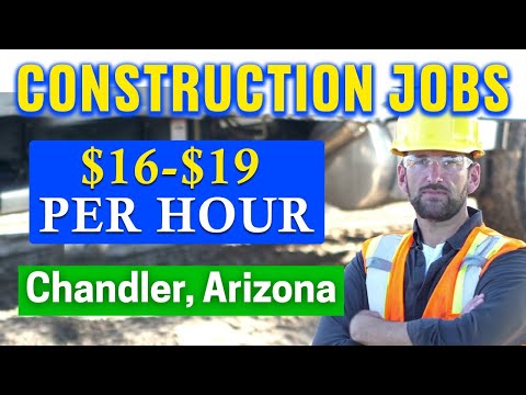 ✅Construction Jobs in Chandler, Arizona (HIRING IMMEDIATELY)