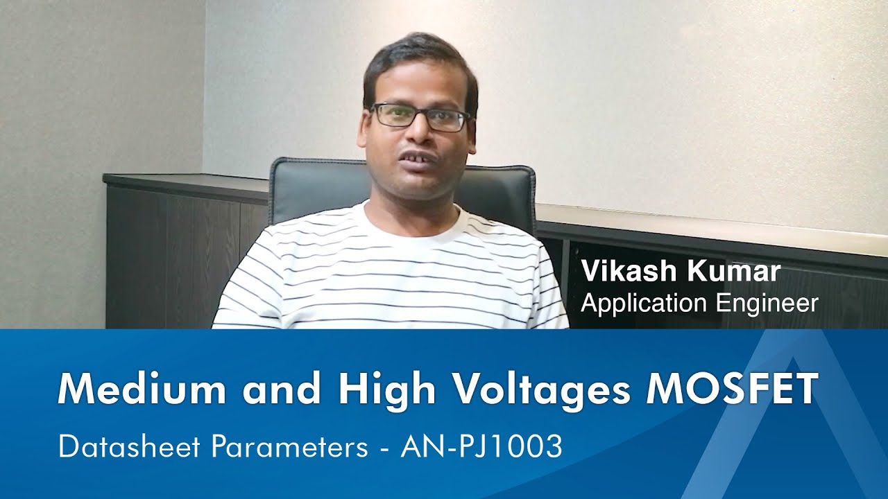 Understanding PANJIT Medium and High Voltages MOSFET Datasheet Parameters