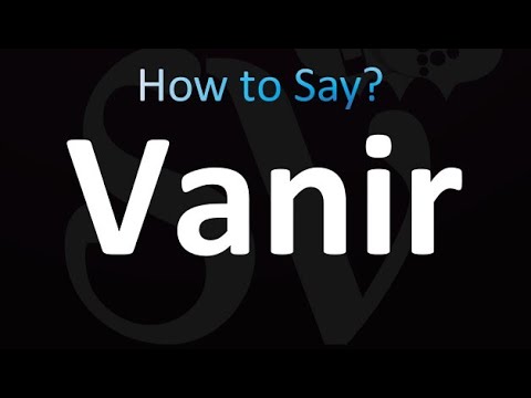 How to Pronounce Vanir (correctly!)