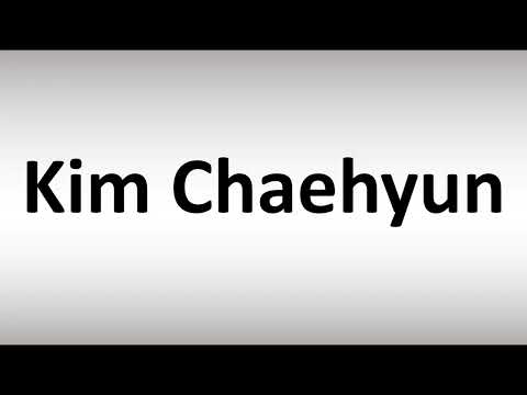 How to Pronounce Kim Chaehyun