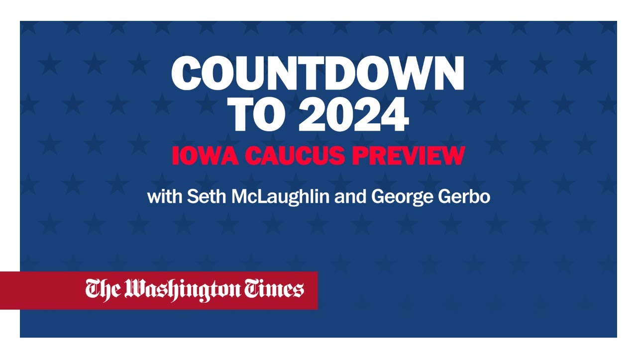 Countdown to 2024: Iowa Caucus Preview