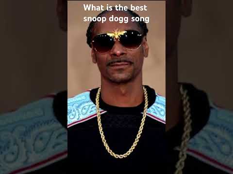 What is the best snoop dogg song #hiphop #music #snoopdogg #fypシ゚viral #makethisgoviral