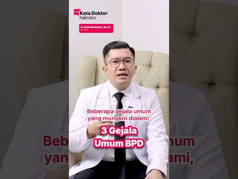 3 Gejala Umum BPD