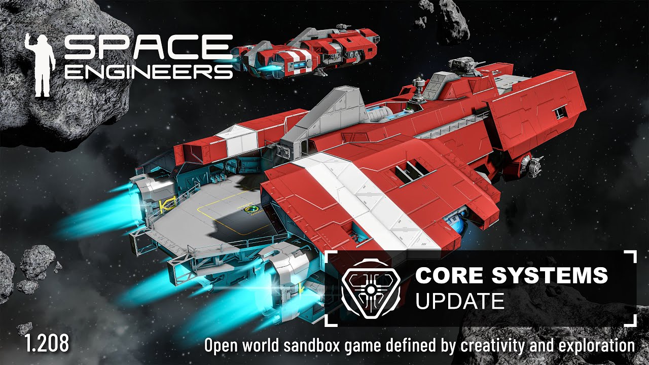 Space Engineers | Update 1.208 - Core Systems