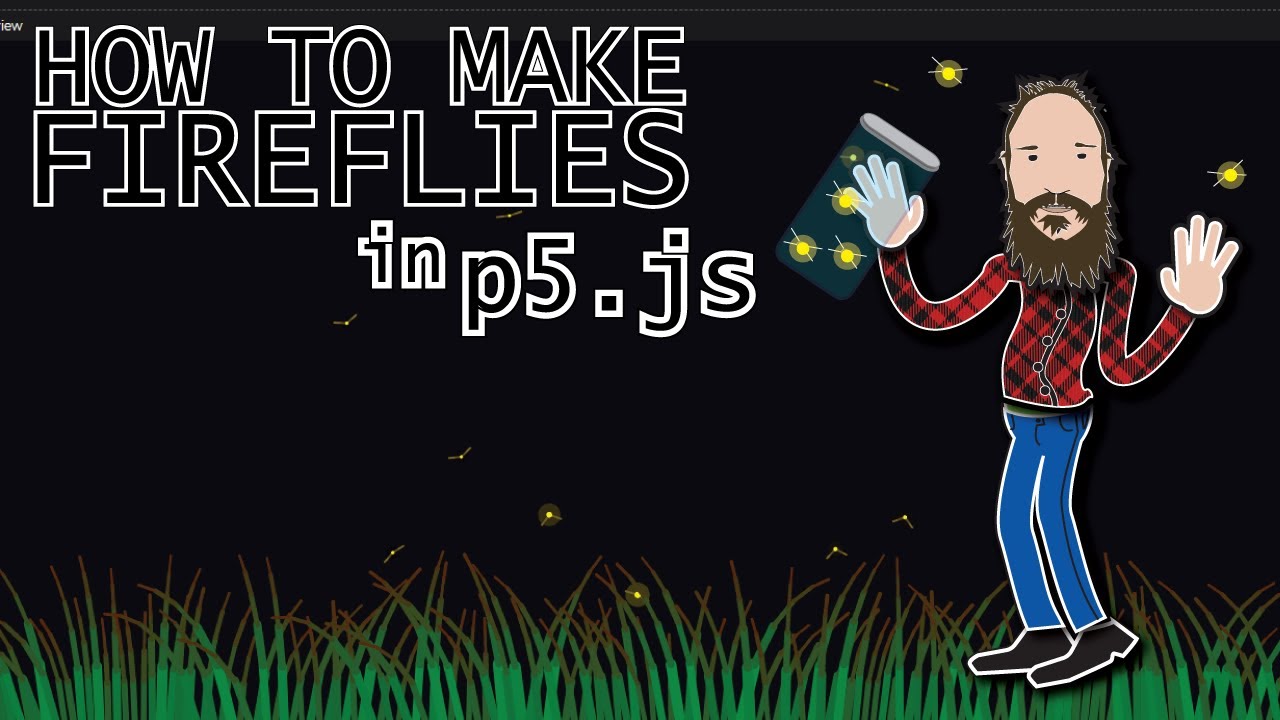 p5.js Tutorial - Firefly Maker
