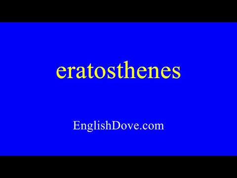 How to pronounce eratosthenes in American English
