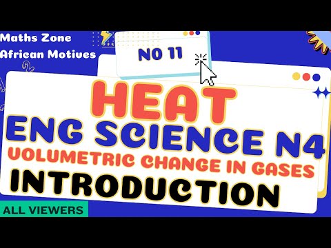 Engineering Science N4 Heat  - Volumetric change in Gases  - Notes @mathszoneafricanmotives