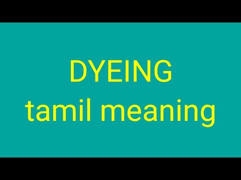 DYEING tamil meaning/sasikumar