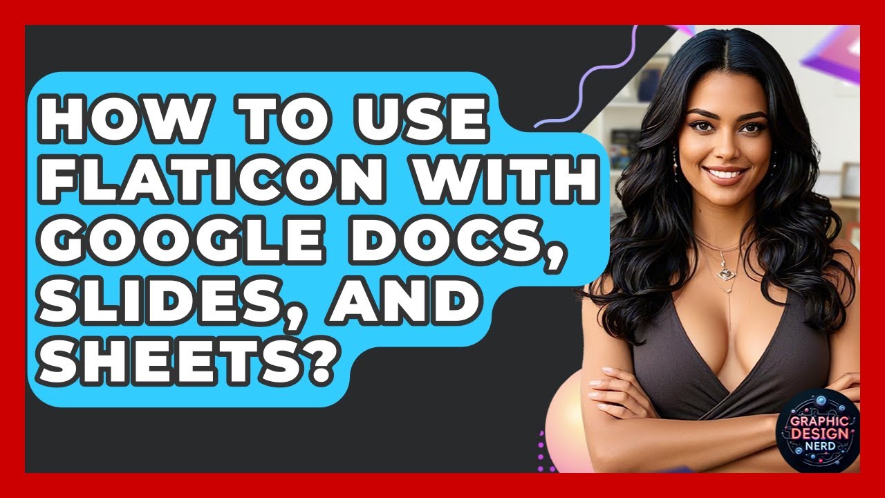 How To Use Flaticon With Google Docs, Slides, And Sheets? - Graphic Design Nerd
