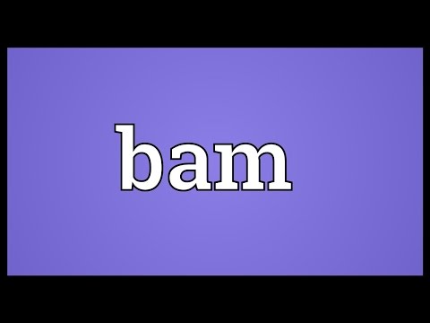 Bam Meaning