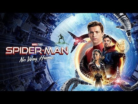 Spider-Man: No Way Home (2021) Movie Full || Tom Holland, Zendaya, Jacob Batalon || Review and Facts