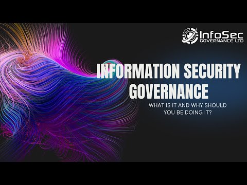 What is Information Security Governance?