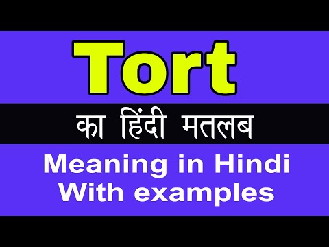 Tort Meaning in Hindi/Tort ka Matlab kya Hota hai