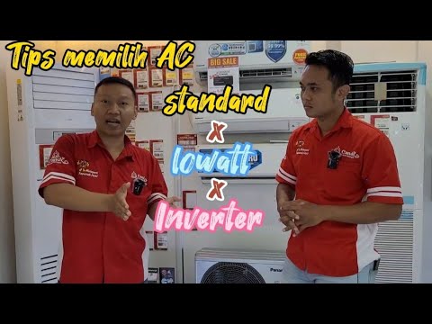 Tips Memilih AC Standard Low watt atau Inverter Jangan Salah Pilih Di Candi Elektronik