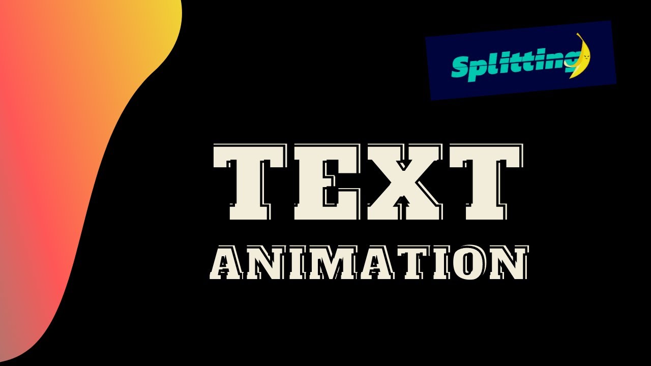 Awesome Text Animation Using Splitting JS For Your Website