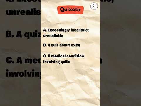Word of the Day: Quixotic – Meaning & Examples Explained! #vocabulary #wordoftheday