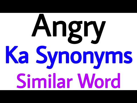 angry ka synonyms | synonym of angry | angry synonyms | similar words | releted words