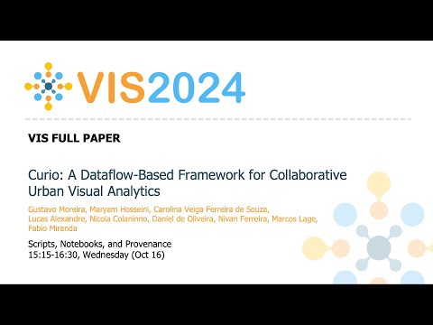 Curio: A Dataflow-Based Framework for Collaborative Urban Visual Analytics - Fast Forward | VIS 2024